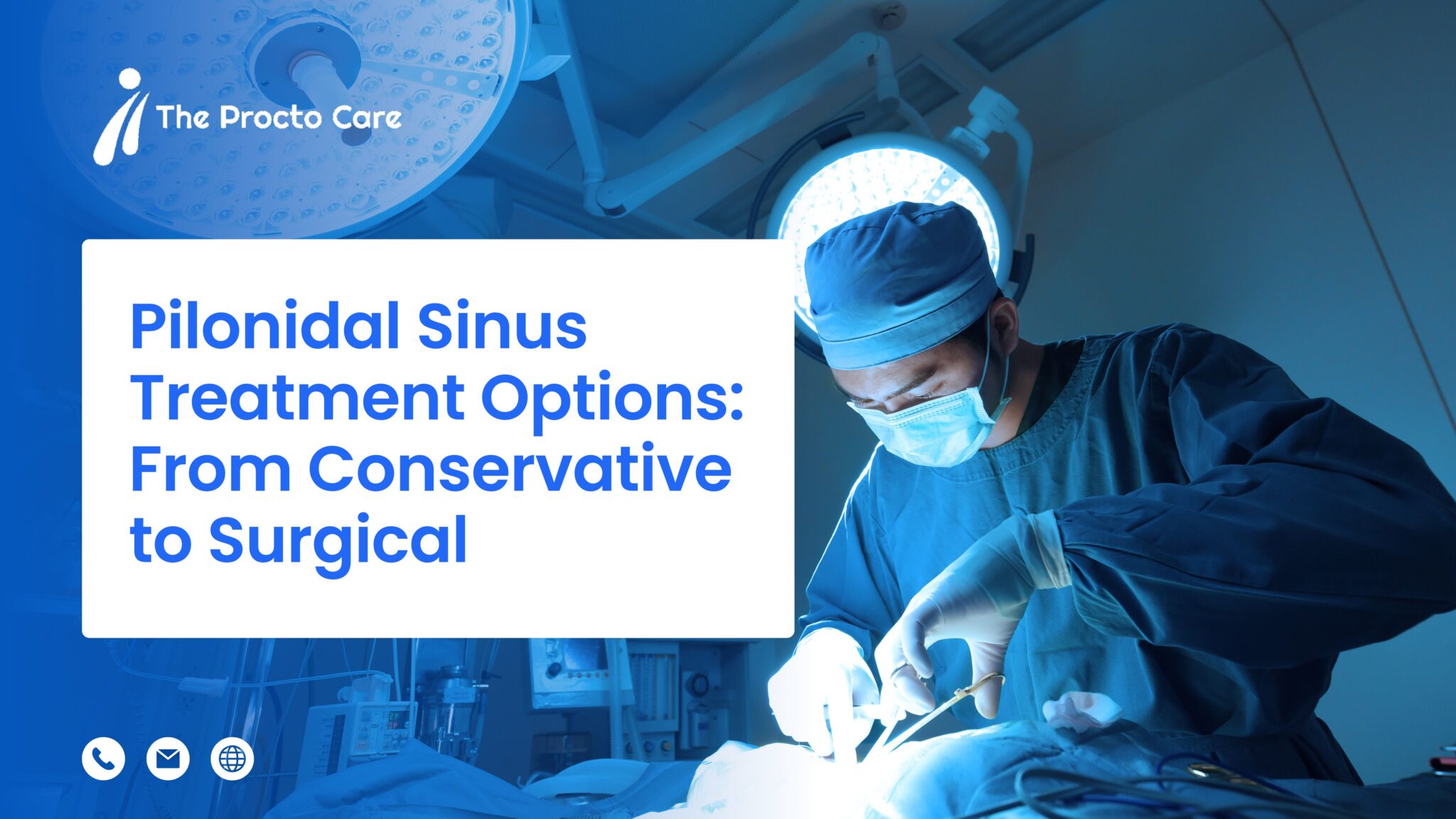 Pilonidal Sinus Treatment Options: From Conservative to Surgical – The ...